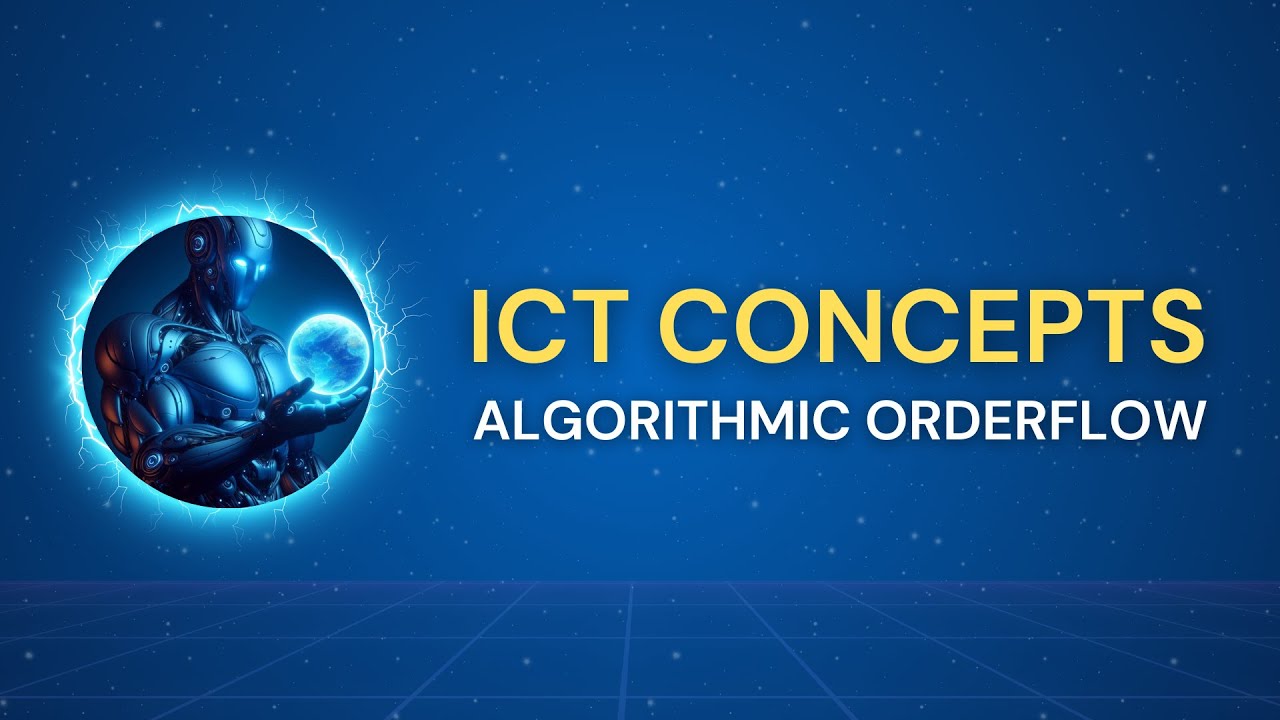 ICT Concepts - Algorithmic Orderflow 🤫 - YouTube
