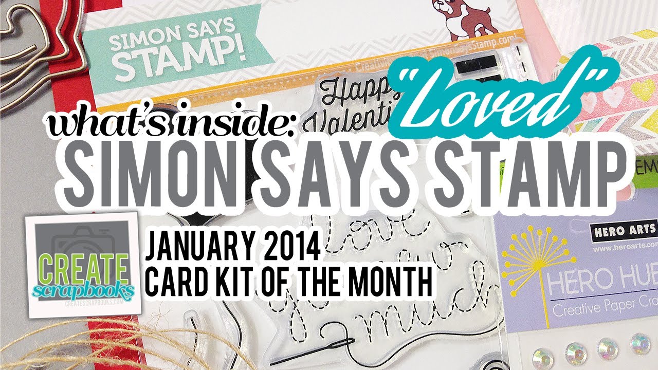 What's Inside: Simon Says Stamp "LOVED" January 2014 Card Kit of the ...