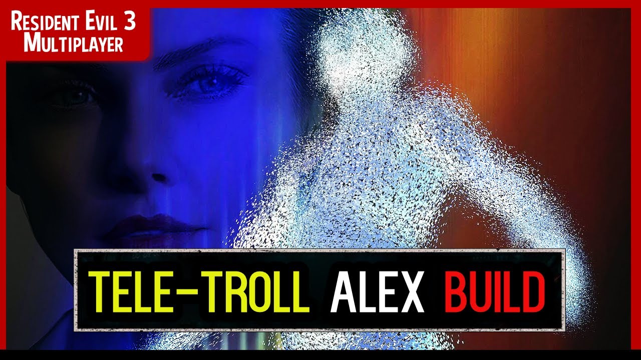 Resident Evil Resistance - TELEPORT TROLL TRAP ALEX Mastermind Build ...