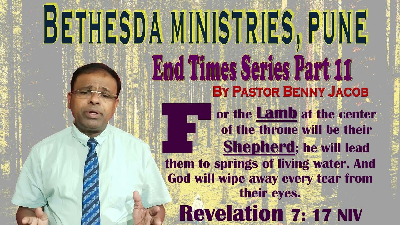 End Times Series | Part 11 | Pastor Benny Jacob | English - Hindi ...