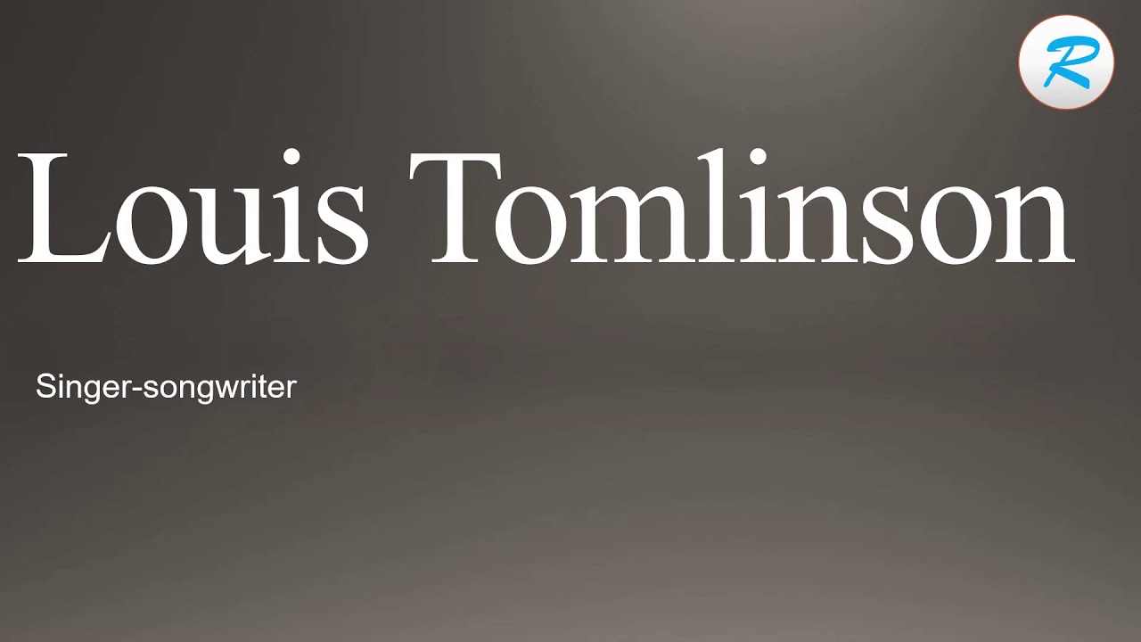 How To Pronounce Louis Tomlinson YouTube how-to-pronounce-louis-tomlinson-youtube