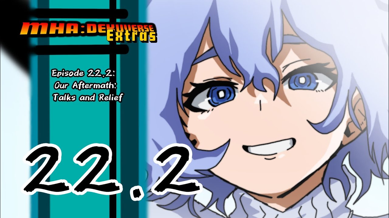 MHA:DEKUVERSE Episode 22.2: Our Aftermath: Talks and Relief | Fan ...