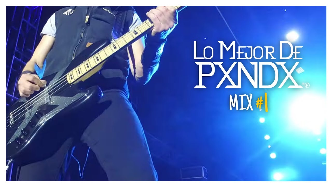 LO MEJOR DE PXNDX MIX #1 - YouTube