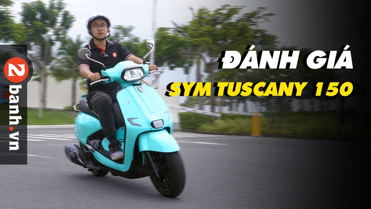 Đánh giá Tuscany 150 - kiểu dáng thời trang, nhiều tiện nghi và dễ sử ...