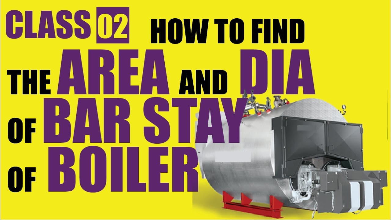 how to find area and diameter of a boiler bar stay | area of bar stay ...