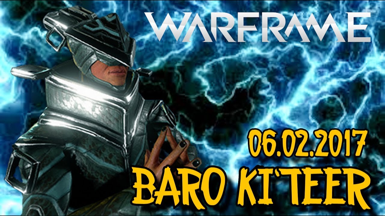 WARFRAME: BARO KI'TEER DAY (PC) 06.02.2017 - MY 1ST PURCHASES FROM BARO ...