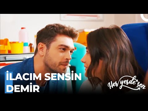 Benim Demir Eksikliğimi Gider - Her Yerde Sen