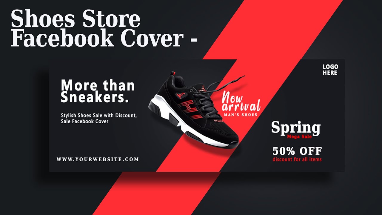 How to create Facebook Cover Shoes Store in Photoshop cc Tutorial - YouTube