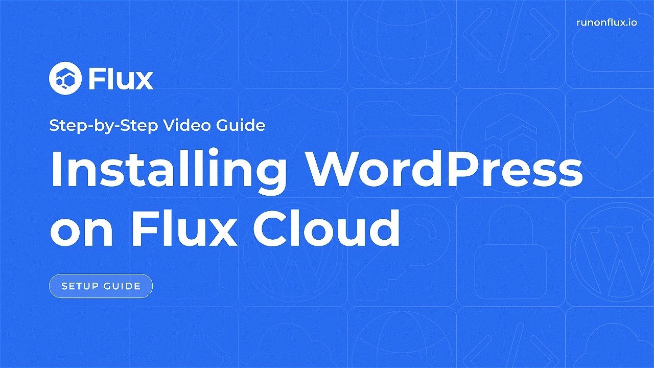 How to Install WordPress on Flux Cloud - YouTube