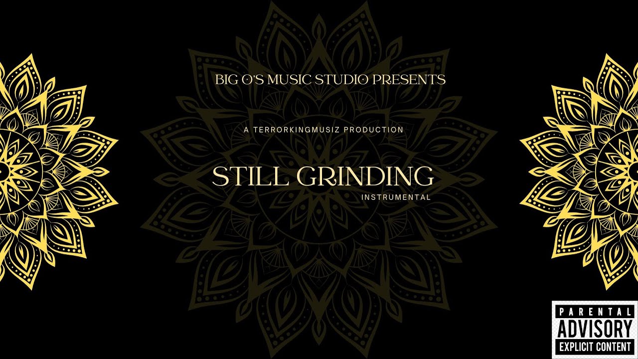Still Grinding || Instrumental | Big O's Music Studio - YouTube