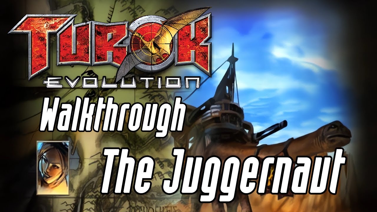 Chapter XII: The Juggernaut || Turok: Evolution Walkthrough - YouTube
