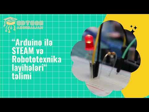 "Arduino ilə STEAM və robototexnika layihələri" təlimi - YouTube