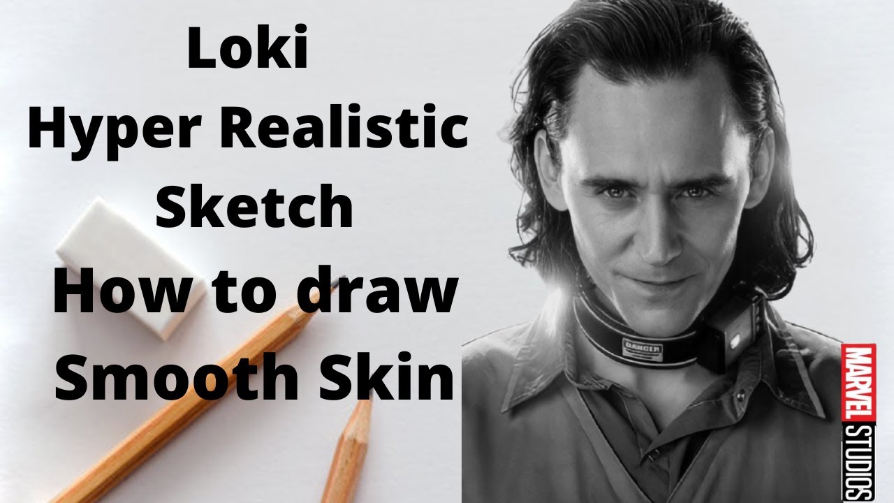 Loki Hyper Realistic sketch 😍| Drawing | How to draw smooth skin🤔 - YouTube