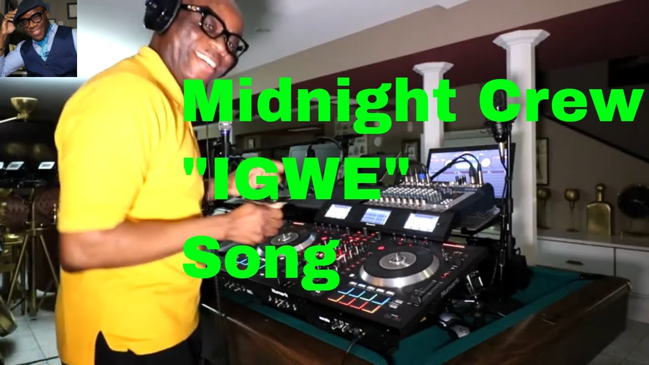 Midnight Crew----- Igwe Song Remix ( Dr. Victor Obasuyi) - YouTube
