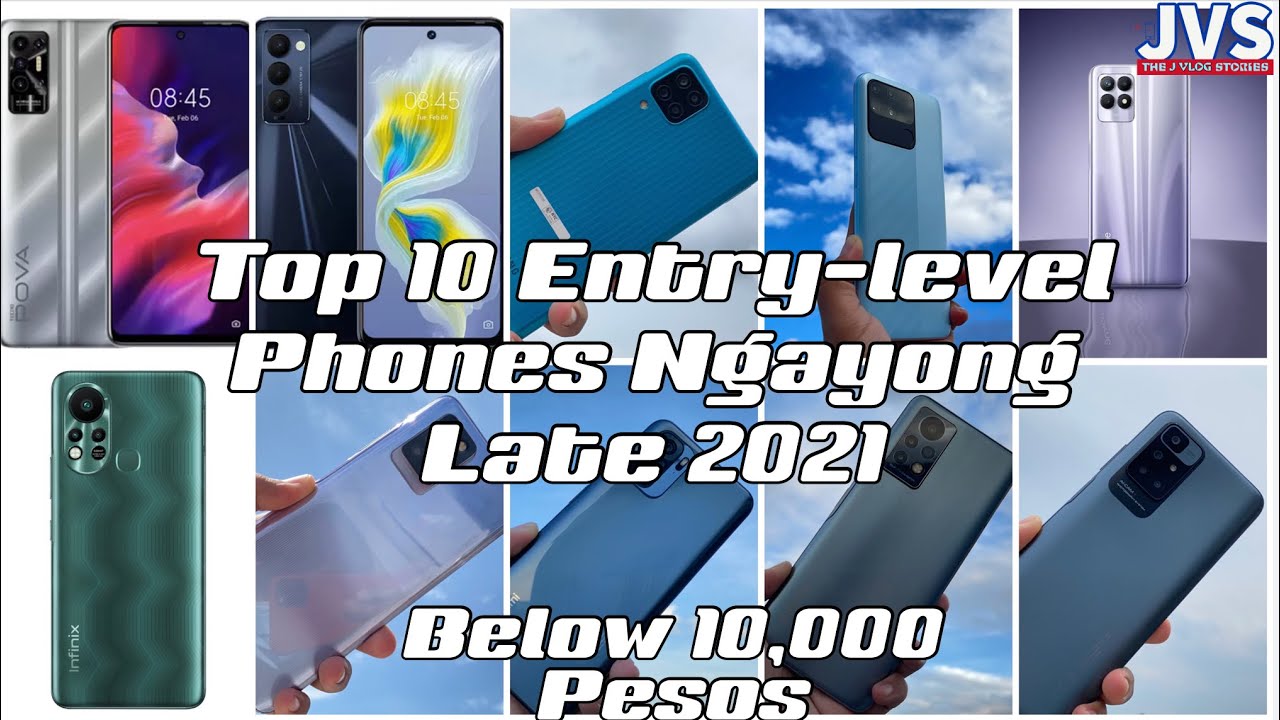 Top 10 Entry Level Phones Ngayong LATE 2021 | Sep - Dec 2021 | Under ...