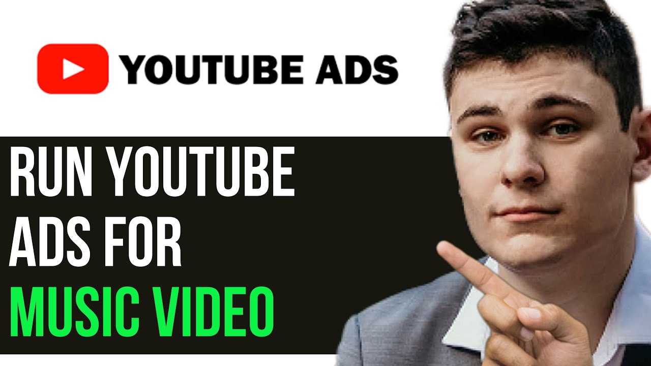HOW TO RUN YOUTUBE ADS FOR MUSIC VIDEO 2025! (FULL GUIDE) - YouTube