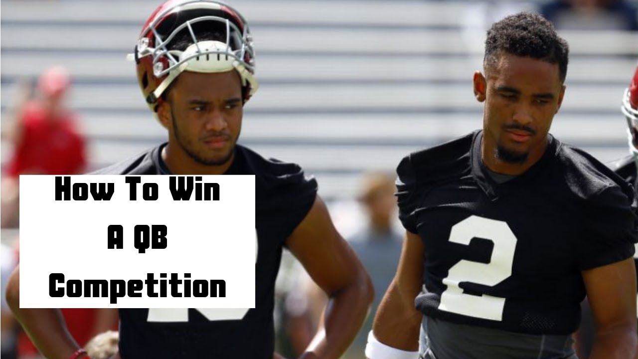 How To Win A QB Competition - YouTube