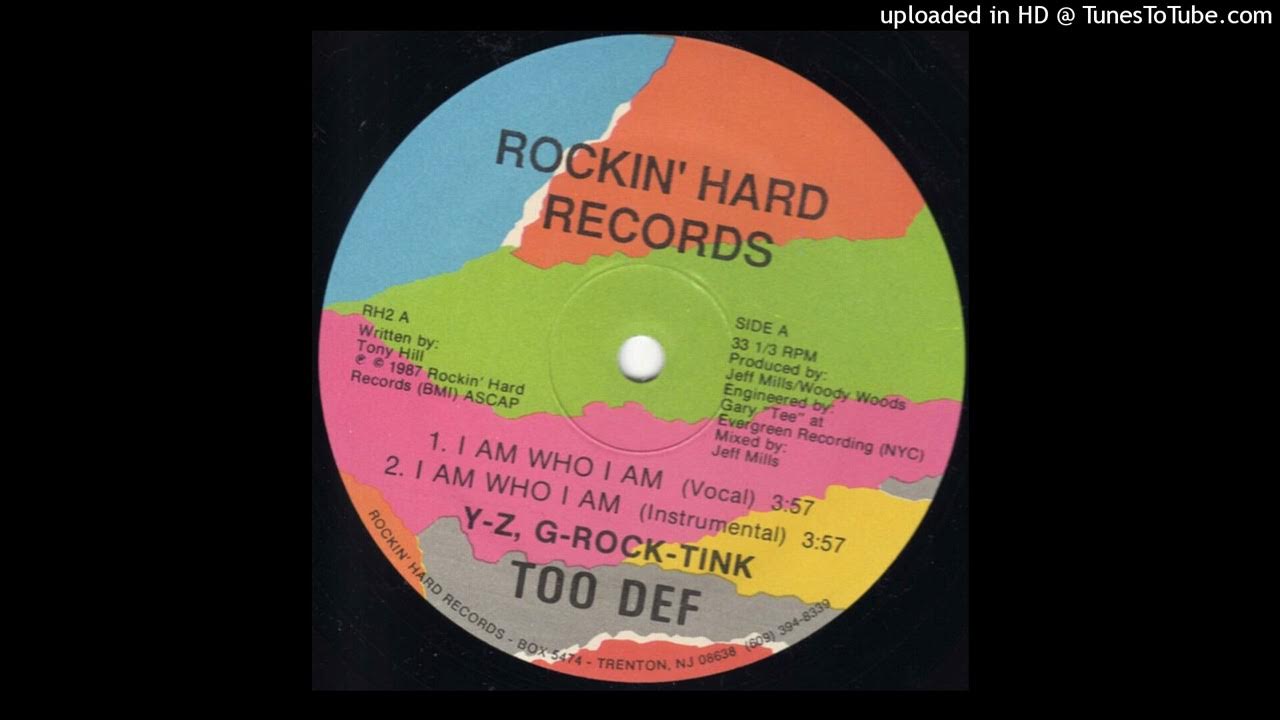 Too Def - I Am Who I Am (Vocal)(1987) - YouTube