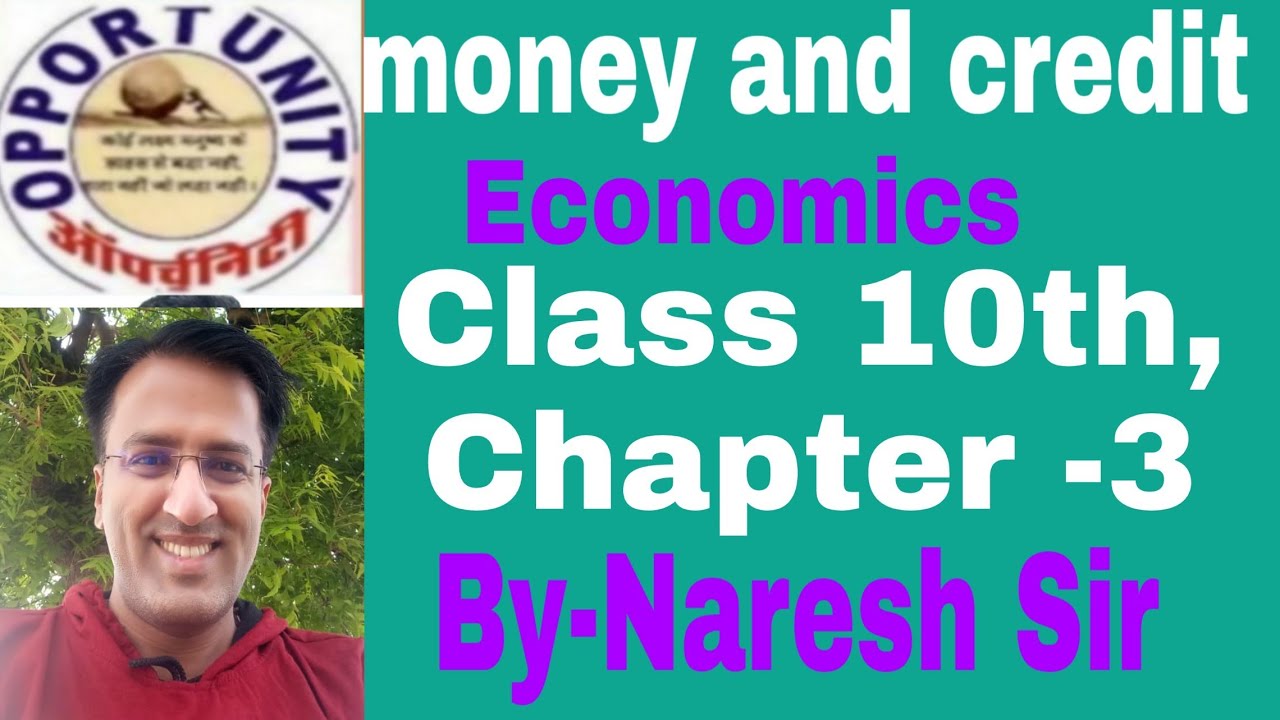 Money And Credit Class 10th Economics Chapter 3rd YouTube money-and-credit-class-10th-economics-chapter-3rd-youtube