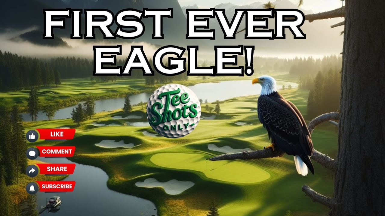 The First Eagle: A Historic Moment on the Golf Course - YouTube