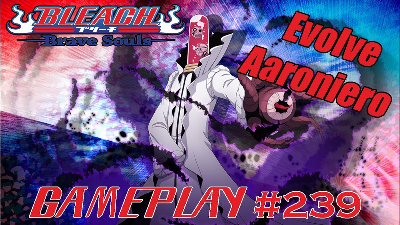 Bleach Brave Souls #239 - Evolving Aaroniero to 6 Star + Soul Tree ...