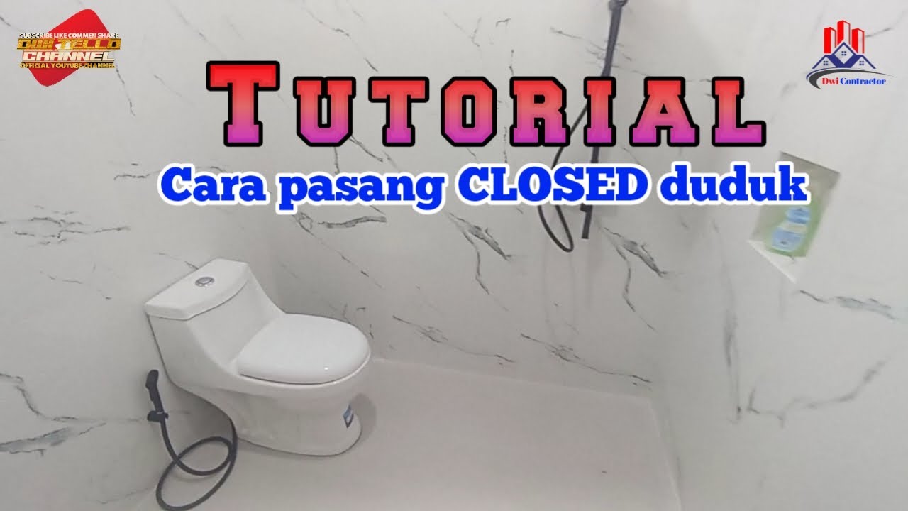 Tutorial...! Cara pasang Closed duduk, simple dan cepat... - YouTube