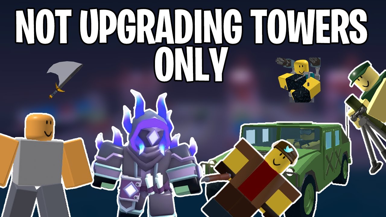 TDS towers without upgrading CHALLENGE | Tower Defense Simulator ...