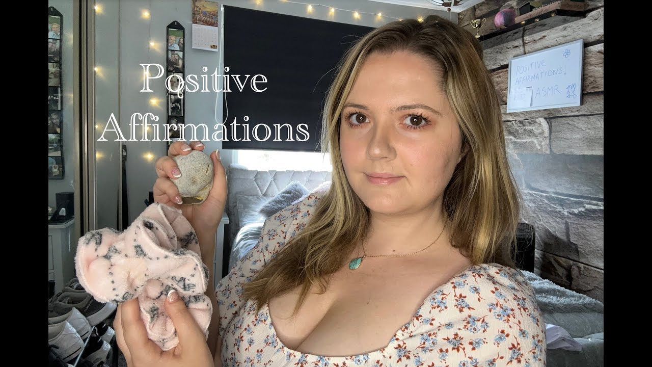 Asmr Positive Affirmations And Personal Attention Youtube