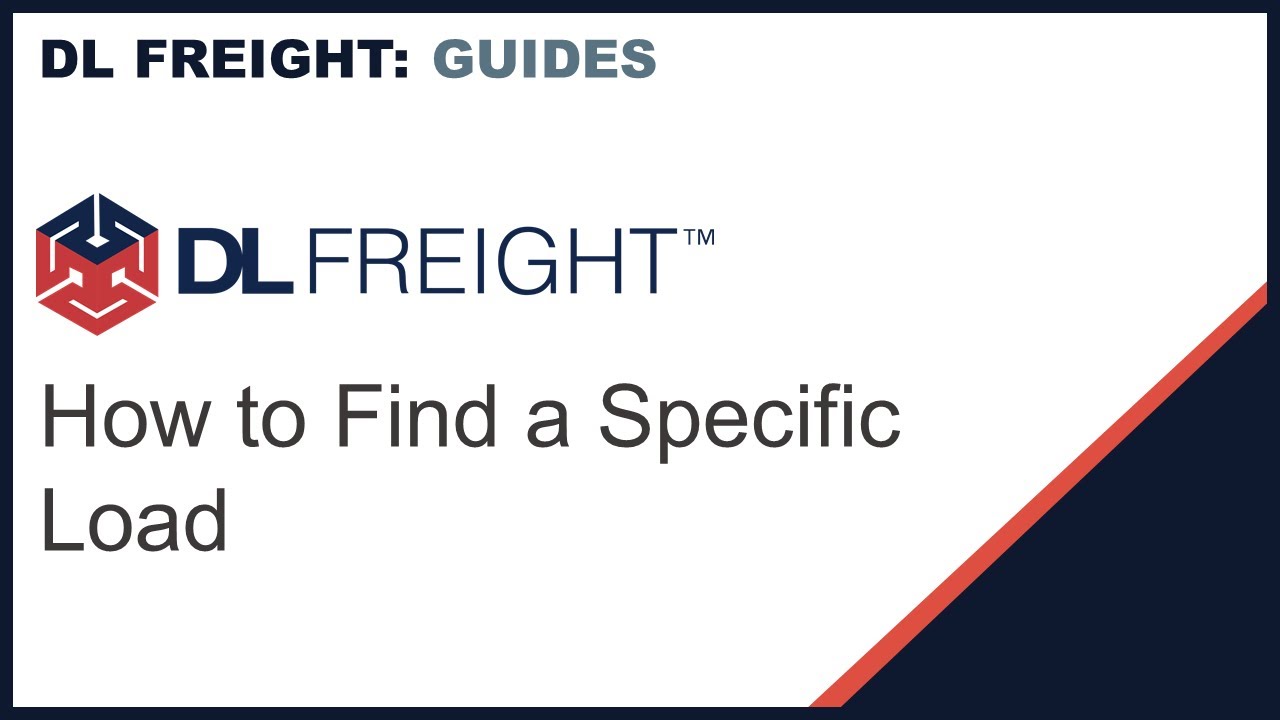 DL Freight: How to Find a Specific Load - YouTube