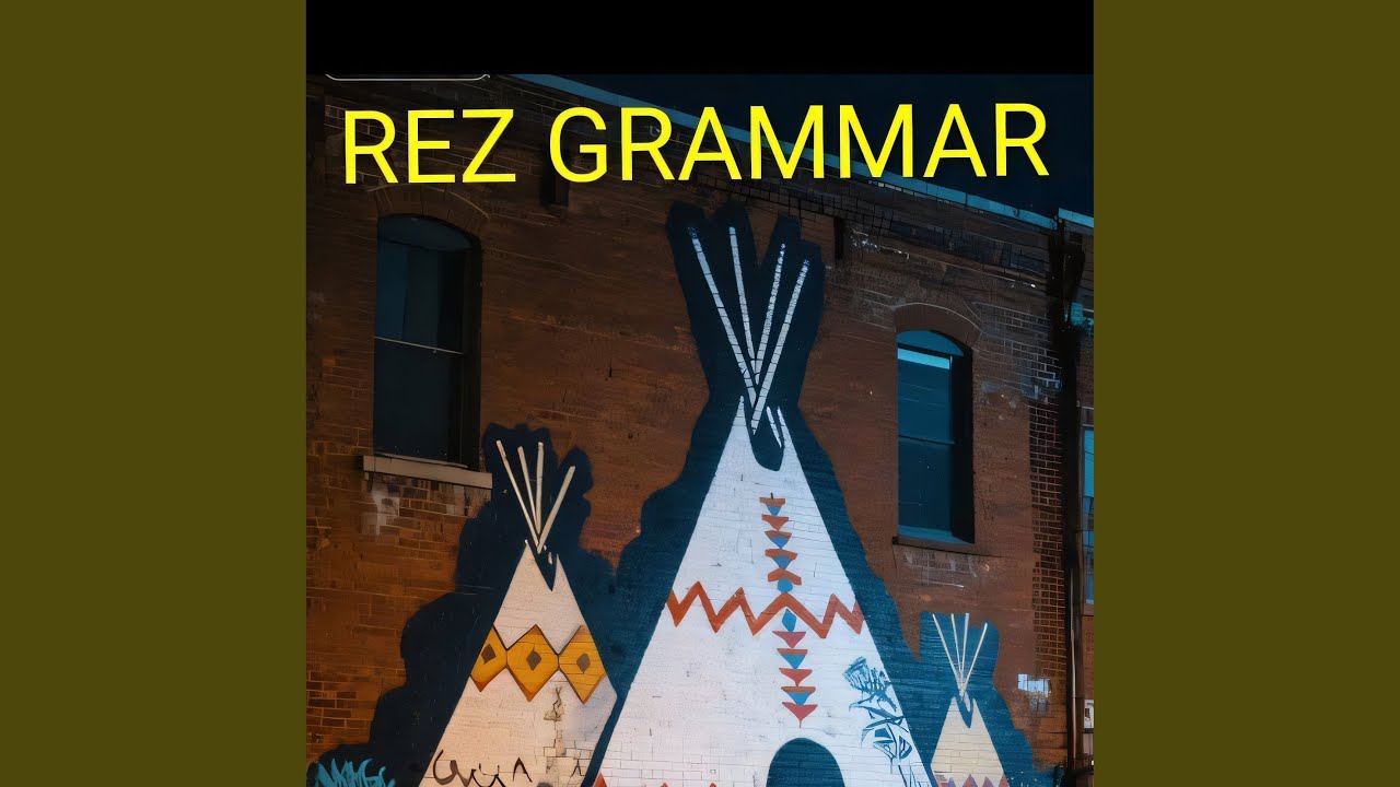Rez Grammar - YouTube