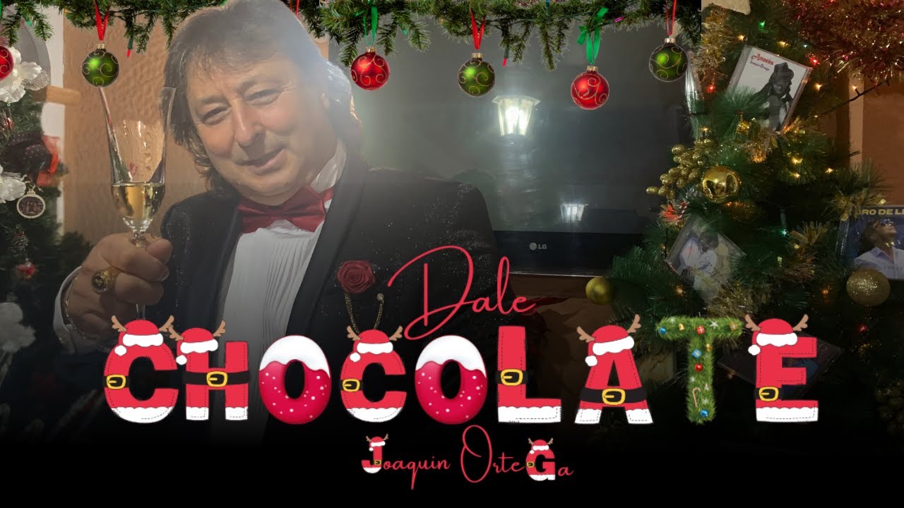 Dale Chocolate #Villancico #PorRumbas | Joaquín Ortega - YouTube