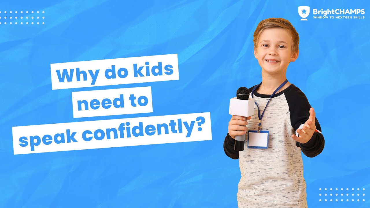 Why Do Kids Need to Speak Confidently? - YouTube
