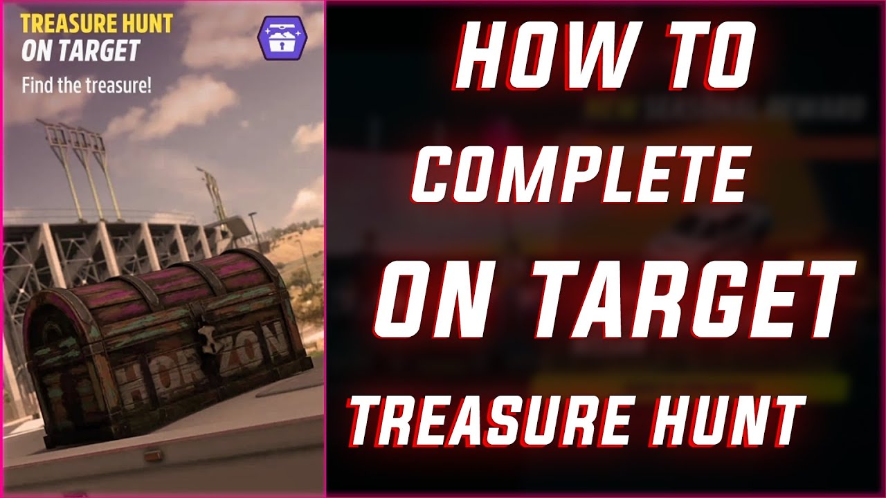 Treasure Hunt On Target How To Complete - Chest Location - Forza ...