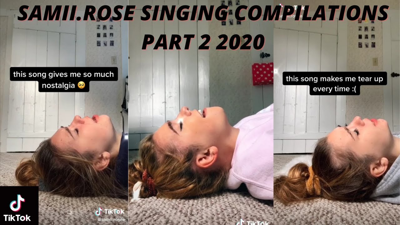 SAMII.ROSE SINGING COMPILATION PART 2 2020! - YouTube