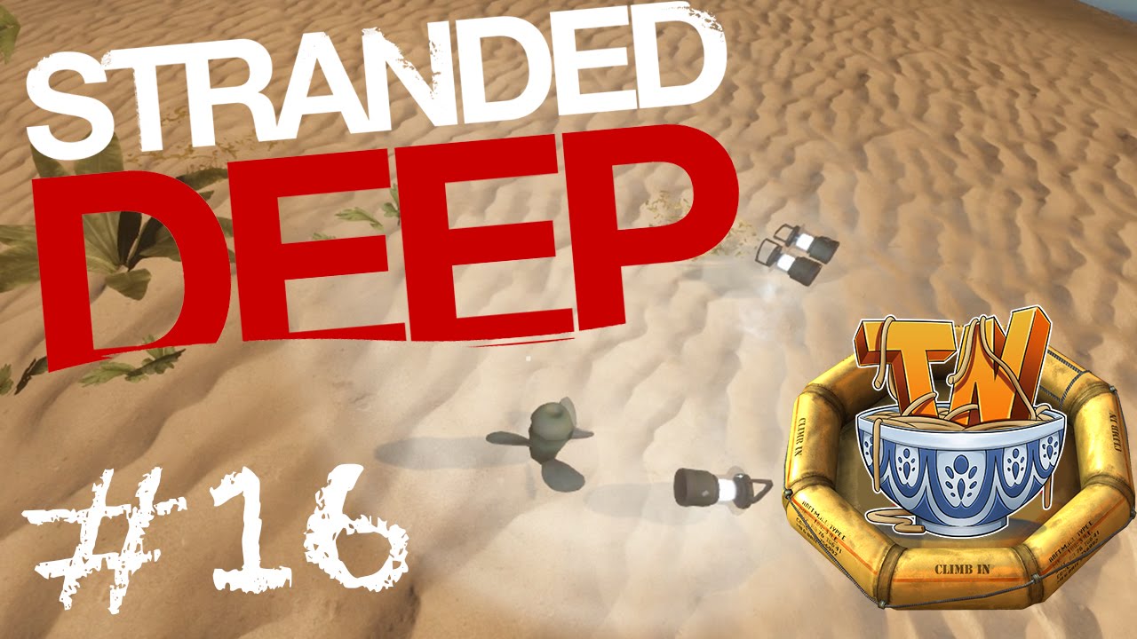Stranded Deep - Shipwreck Island - Ep 16 - YouTube