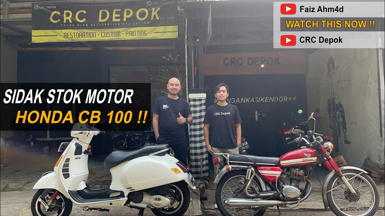 Sidak Motor Honda CB 100 di CRC Depok Workshop - YouTube