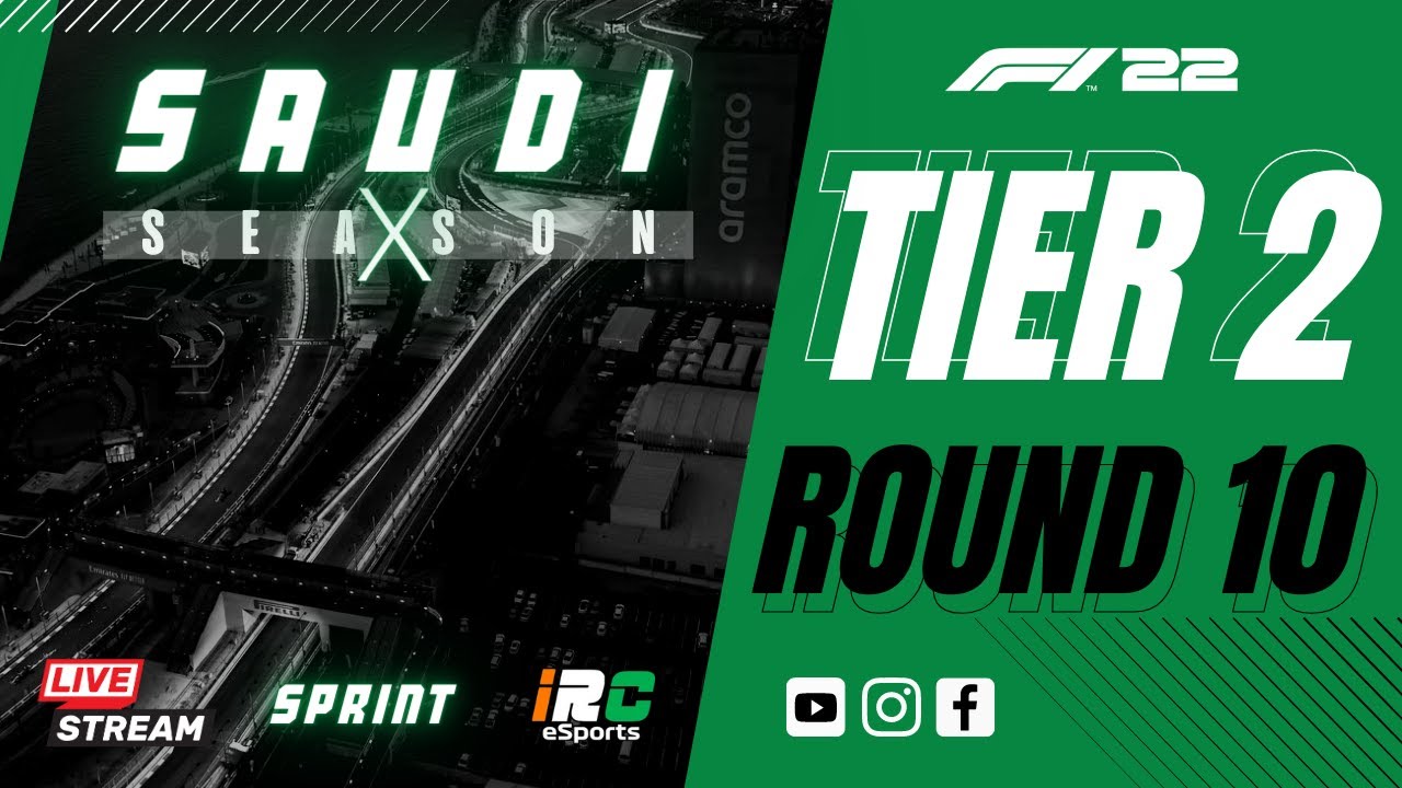 IRC Season X | Tier-2 Round 10 (Sprint) | F1 22 | Saudi Arabian GP ...
