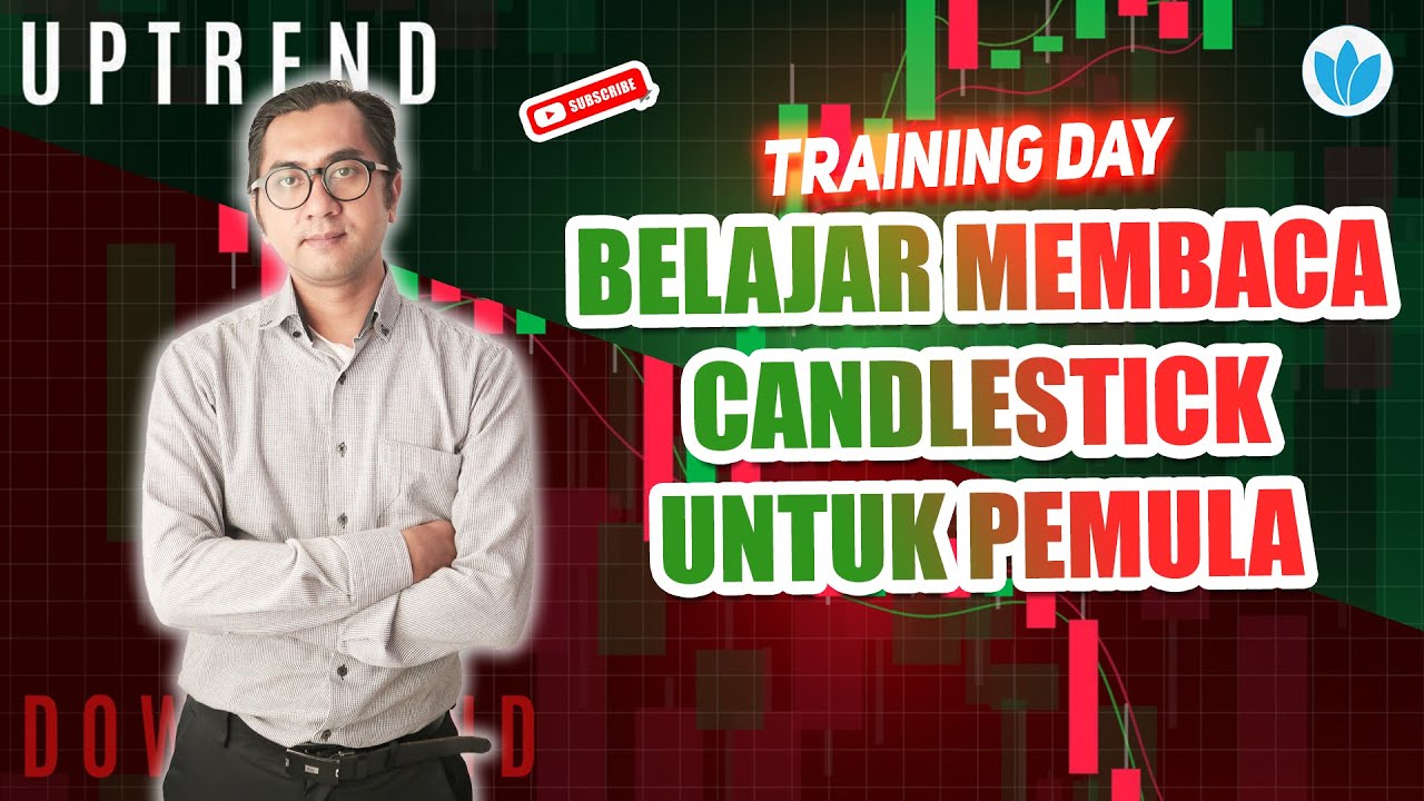 CARA MEMAHAMI JENIS-JENIS CANDLESTICK | PART 1 - YouTube