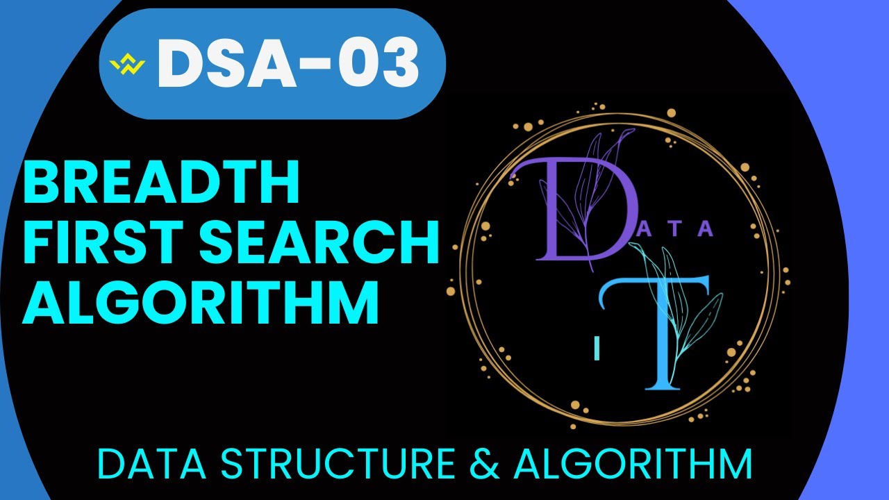 Lec-03 Breadth First Search Algorithm(BFS) || Graph Traversal Algorithm ...