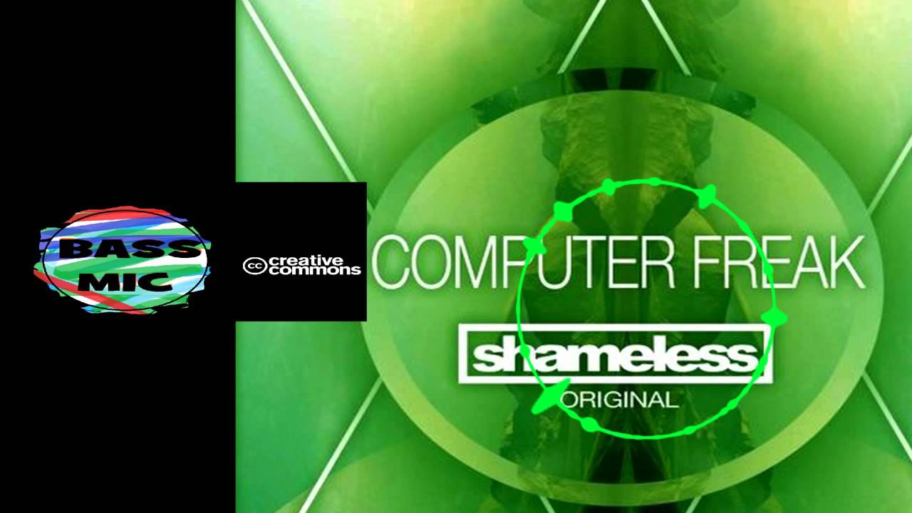 Shameless - Computer Freak (Original Mix - House) - YouTube