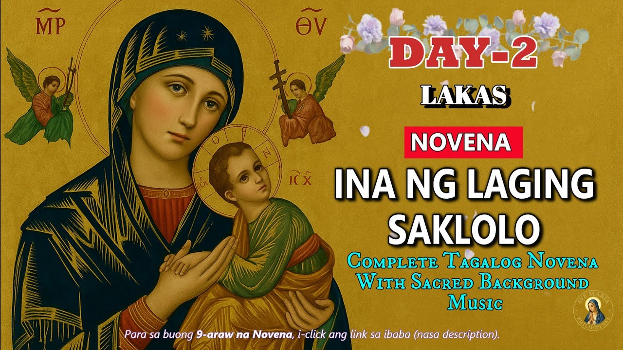 Novena Day 2 – INA NG LAGING SAKLOLO | LAKAS | Liturgical Prayer Chant ...