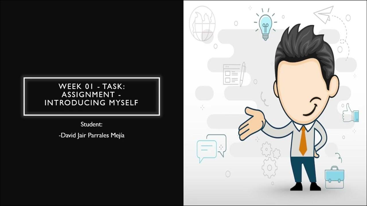 Week 01 - Task: Assignment - Introducing Myself - YouTube