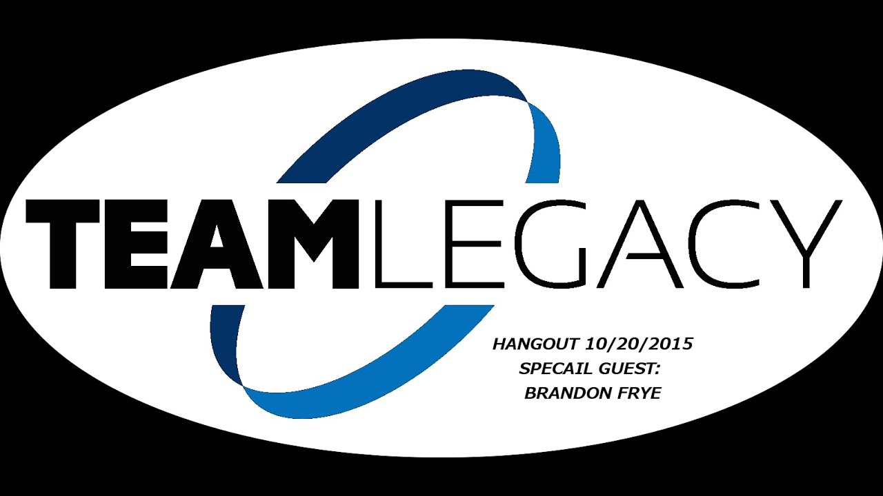 Team Legacy Hangout with Specail Guest Brandon Frye - YouTube