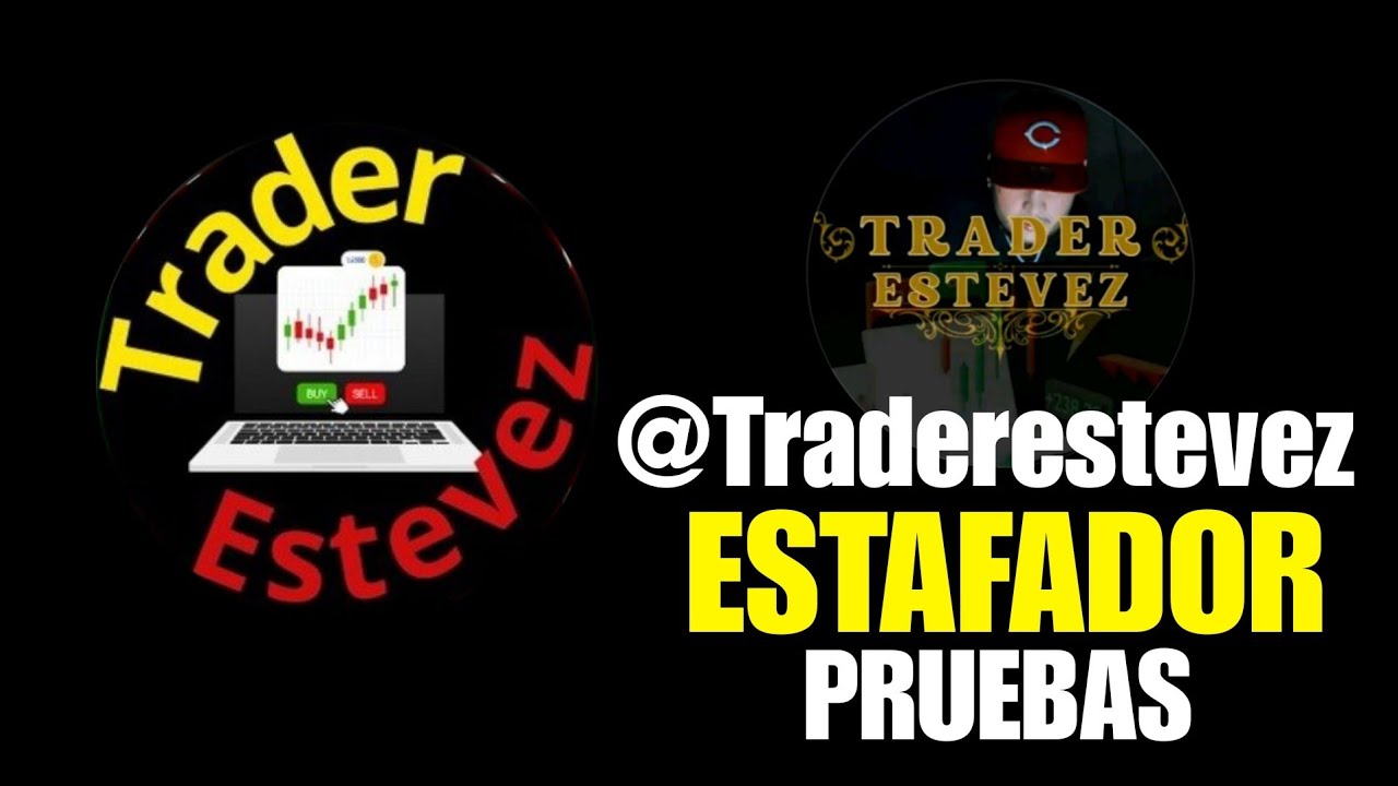 Trader estevez estafador | prueba 2024 @traderestevez - YouTube