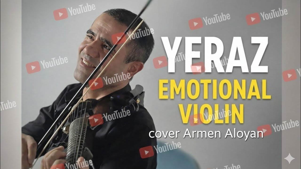 Armen Aloyan – Yeraz (Dream) | Violin Cover by Armen Avanesyan New 2026 ...