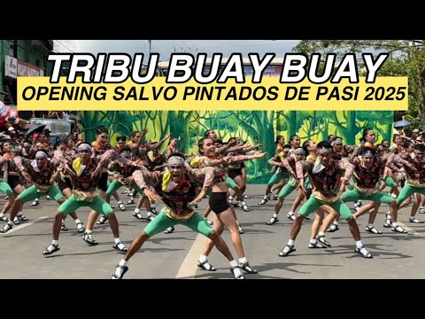 TRIBU BUAY BUAY OPENING SALVO PINTADOS DE PASI 2025  #pintadosfestival2025 #passicity