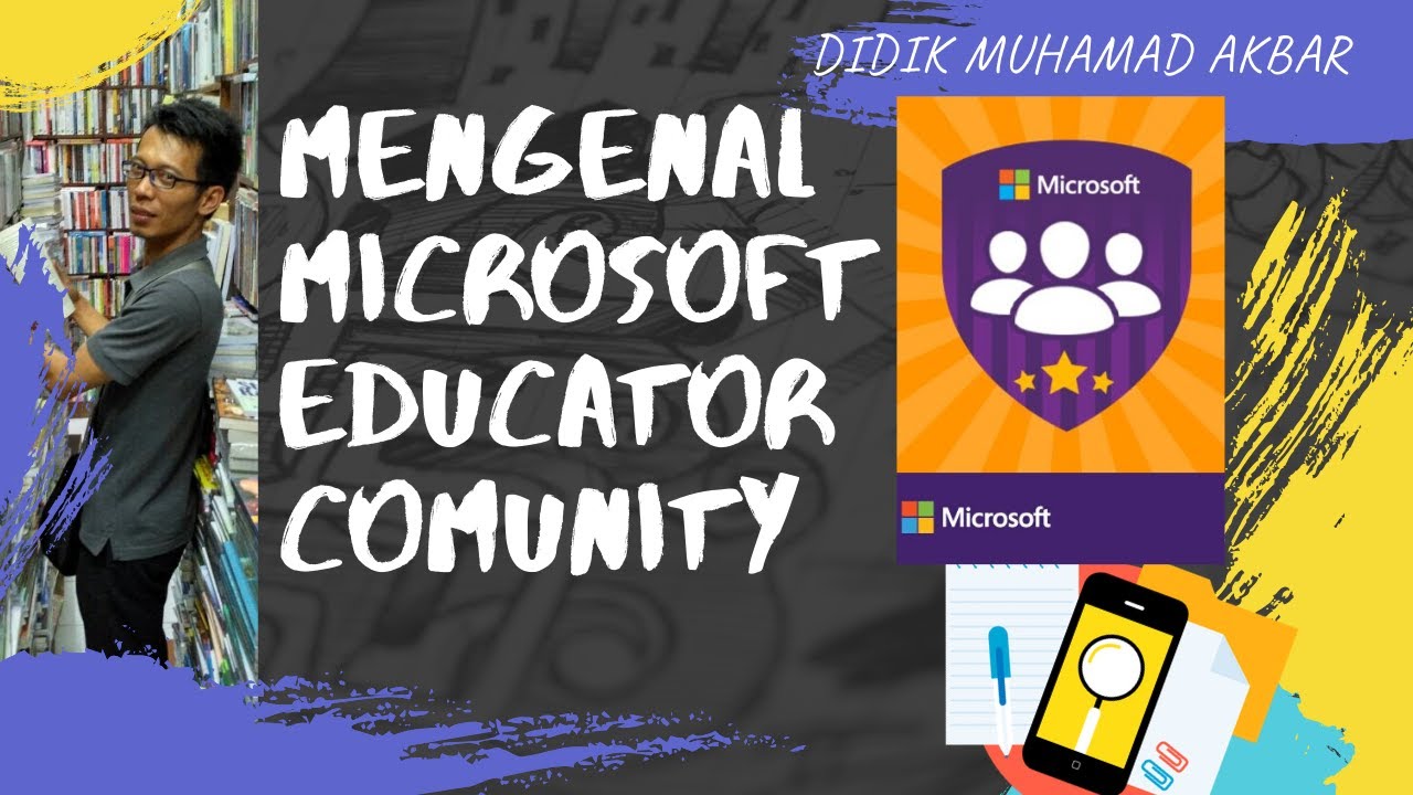 MENGENAL LEBIH DEKAT MICROSOFT EDUCATOR COMUNITY - YouTube