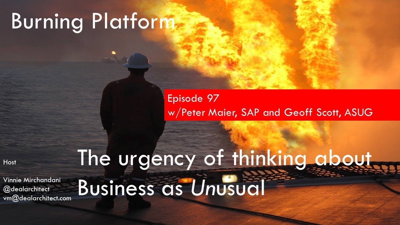 Burning Platform: The urgency of thinking about Business as Unusual ...