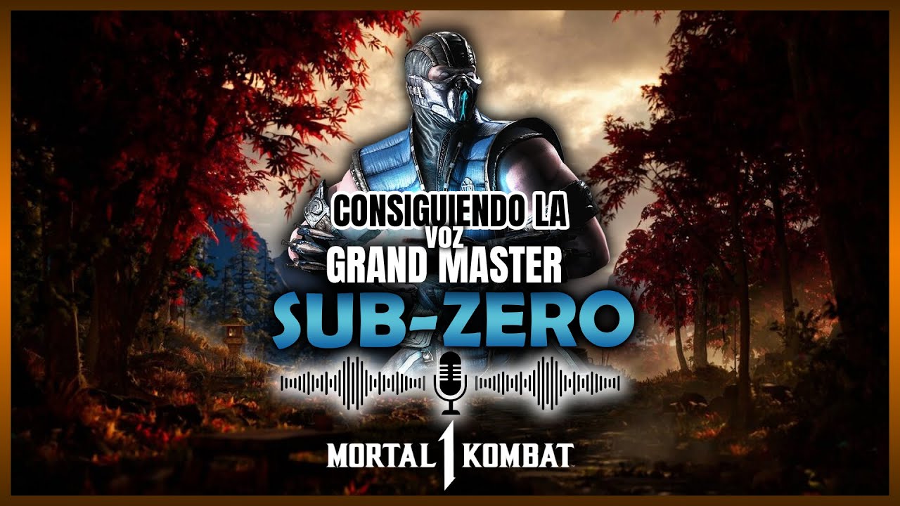 ¿Cómo conseguir la voz de Sub-Zero? [Grand Master] - YouTube