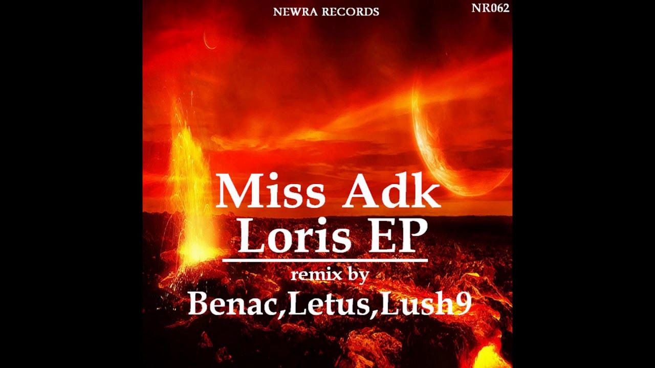 Miss Adk - Loris (Letus remix) - YouTube